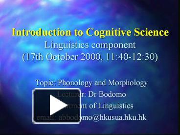 PPT – Introduction to Cognitive Science Linguistics component (17th ...