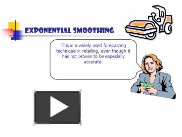 PPT – Exponential smoothing PowerPoint presentation | free to download ...