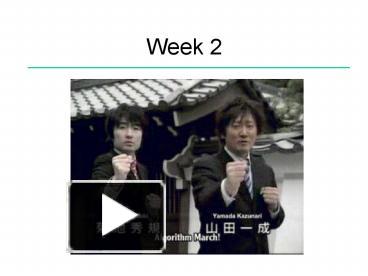 Week 2 presentation | free to view
