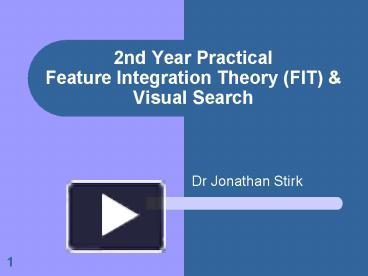 PPT – 2nd Year Practical Feature Integration Theory FIT PowerPoint ...