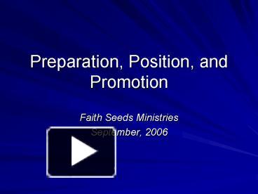 Preparation, Position, and Promotion presentation | free to view