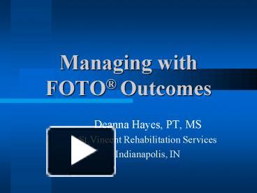 PPT – Managing with FOTO Outcomes PowerPoint presentation | free to ...