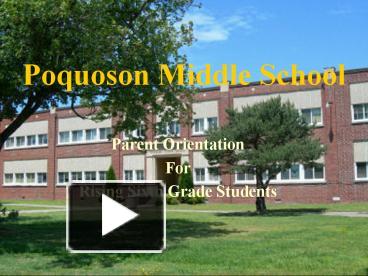 Poquoson Middle School presentation | free to view