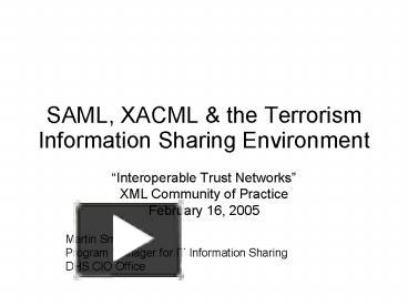 PPT – SAML, XACML PowerPoint presentation | free to view - id: a8ef6-MzRhY