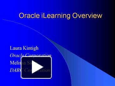 PPT – Oracle iLearning Overview PowerPoint presentation | free to view ...