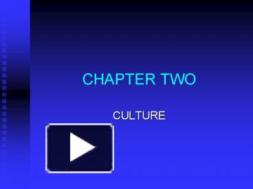 PPT – CHAPTER TWO PowerPoint presentation | free to view - id: a9178-NzljN