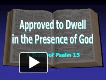 A Study of Psalm 15 presentation | free to view