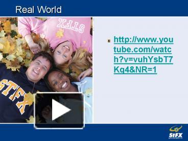 PPT – Real World PowerPoint presentation | free to view - id: a93a0-OGYyY