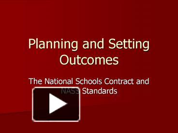 Planning and Setting Outcomes presentation | free to view