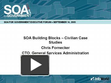 SOA Building Blocks Civilian Case Studies presentation | free to view