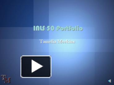 PPT – INLS 50 Portfolio PowerPoint presentation | free to view - id ...