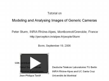 PPT – Modeling and Analysing Images of Generic Cameras PowerPoint ...