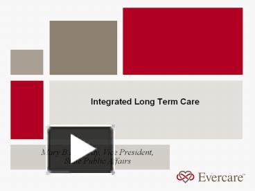 PPT – Integrated Long Term Care PowerPoint presentation | free to ...