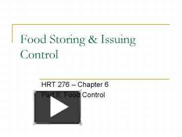 PPT – Food Storing PowerPoint presentation | free to view - id: a9e3-NWEyZ