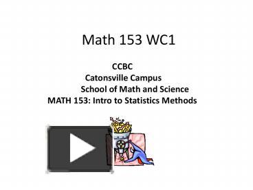 PPT – Math 153 WC1 PowerPoint presentation | free to view - id: a9f6a-NTdmN
