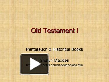 Old Testament I presentation | free to view