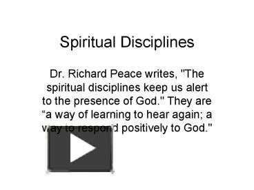 Spiritual Disciplines presentation | free to view