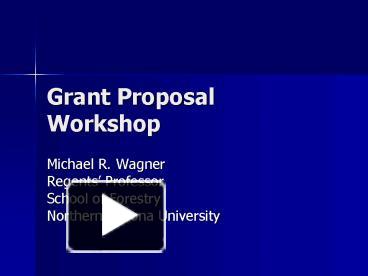 PPT – Grant Proposal Workshop PowerPoint presentation | free to view ...