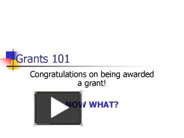 Grants 101 presentation | free to view