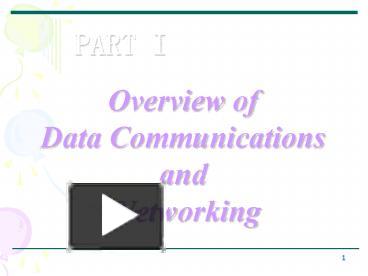 Overview of Data Communications and Networking presentation | free to view