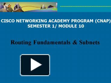PPT – CISCO NETWORKING ACADEMY PROGRAM CNAP PowerPoint presentation ...