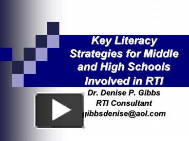 Key Literacy Strategies for Middle and High Schools Involved in RTI ...