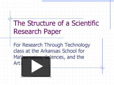 The Structure of a Scientific Research Paper presentation | free to view