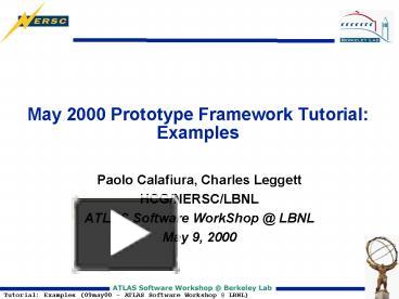 PPT – May 2000 Prototype Framework Tutorial: Examples PowerPoint ...