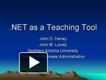 PPT – .NET as a Teaching Tool PowerPoint presentation | free to view ...