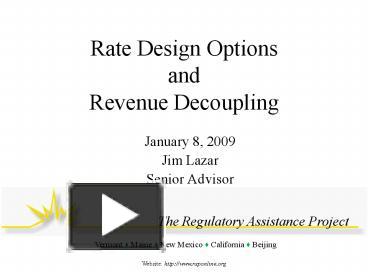 PPT – Rate Design Options and Revenue Decoupling PowerPoint ...
