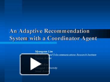 PPT – An Adaptive Recommendation System with a Coordinator Agent ...