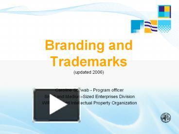 PPT – Branding and Trademarks updated 2006 PowerPoint presentation ...
