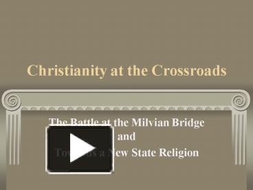 PPT – Christianity at the Crossroads PowerPoint presentation | free to ...