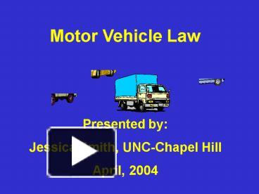 Motor Vehicle Law presentation | free to view