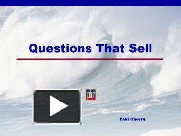 Questions That Sell presentation | free to view