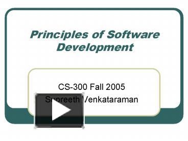 PPT – Principles of Software Development PowerPoint presentation | free ...