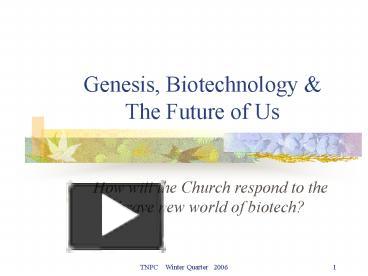 PPT – Genesis, Biotechnology PowerPoint presentation | free to view ...