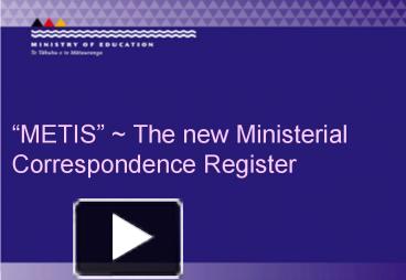 PPT – METIS briefing PowerPoint presentation | free to view - id: ab8b4 ...
