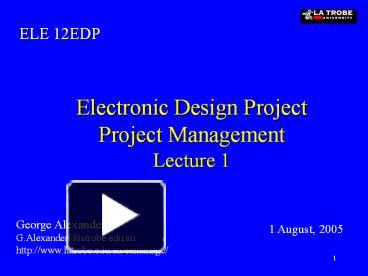 PPT – Electronic Design Project Project Management Lecture 1 PowerPoint ...