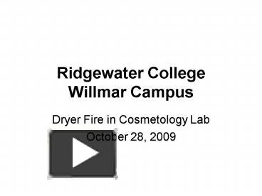 PPT – Ridgewater College Willmar Campus PowerPoint presentation | free ...