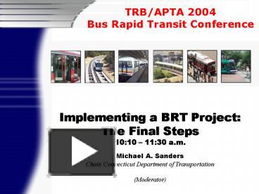PPT – Implementing a BRT Project: The Final Steps PowerPoint ...