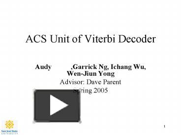 PPT – ACS Unit of Viterbi Decoder PowerPoint presentation | free to ...