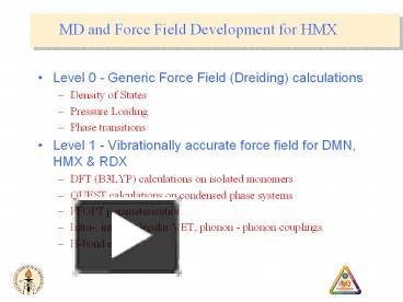 MD and Force Field Development for HMX presentation | free to view