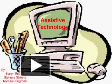 PPT – Assistive Technology PowerPoint presentation | free to view - id ...