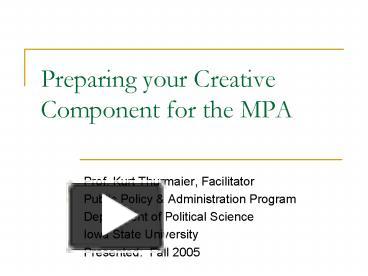 Preparing your Creative Component for the MPA presentation | free to view