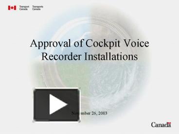 PPT – Approval of Cockpit Voice Recorder Installations PowerPoint ...