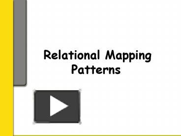 PPT – Relational Mapping Patterns PowerPoint presentation | free to ...