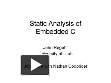 PPT – Static Analysis of Embedded C PowerPoint presentation | free to ...