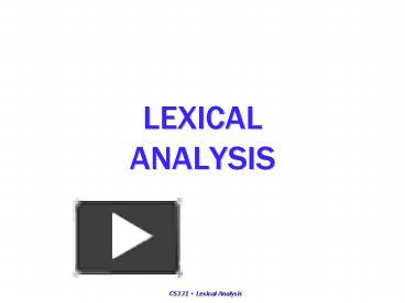 LEXICAL ANALYSIS presentation | free to view