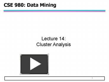 PPT – CSE 980: Data Mining PowerPoint presentation | free to view - id ...